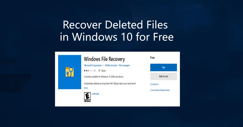 Recover Deleted Files in Windows 10 for Free