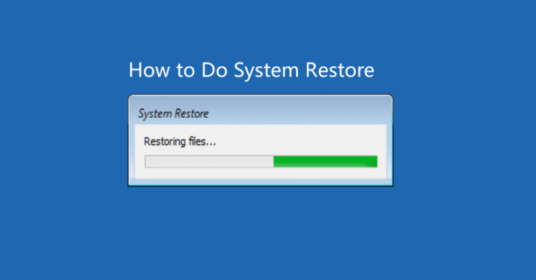 How To Do System Restore: Step by Step Guide