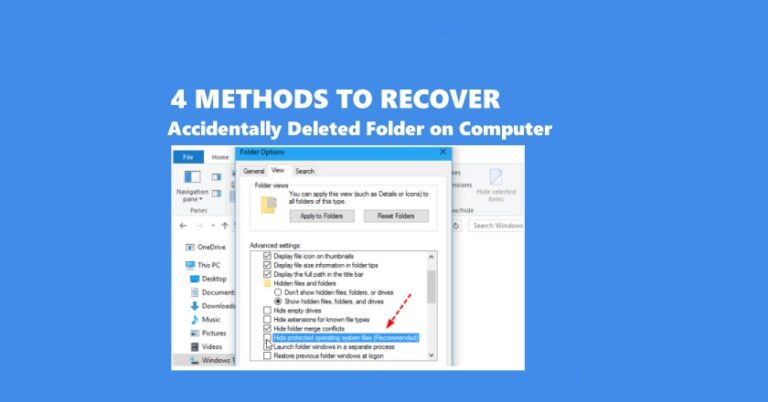 4 Methods to Recover Accidentally Deleted Folder on Computer