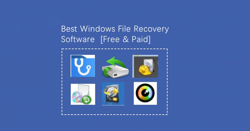 Top Best Windows File Recovery Software [Free & Paid]