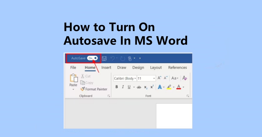 How to Turn On Autosave In MS Word