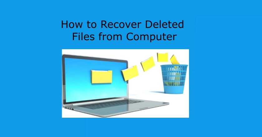 How to Recover Deleted Files from Computer