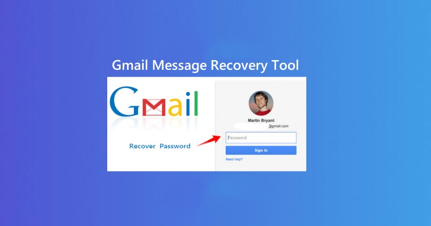 Gmail Message Recovery Tool vs. Recovery Software