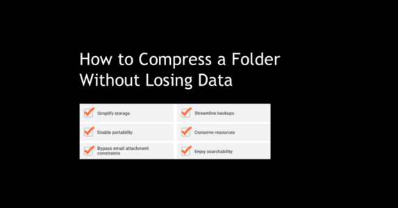 How to Compress a Folder Without Losing Data [2025]