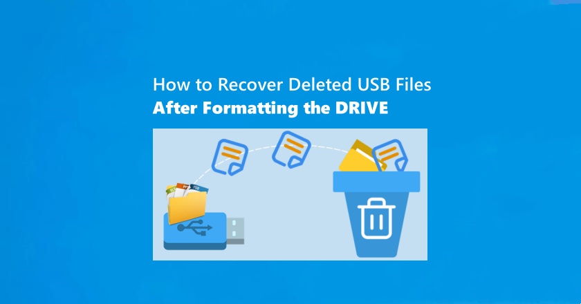 How to Recover Deleted USB Files After Formatting the Drive