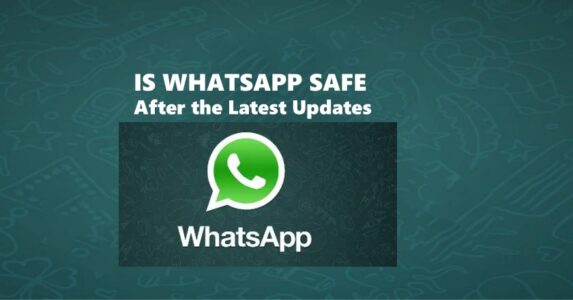 Is WhatsApp Safe After the Latest Updates?[2025 Guide]