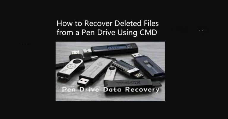 How to Recover Deleted Files from a PenDrive Using CMD