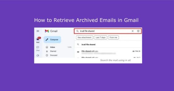 How to Retrieve Archived Emails in Gmail 2025